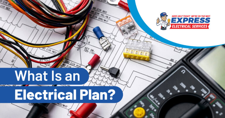 What Is an Electrical Plan? | Express Electrical Services