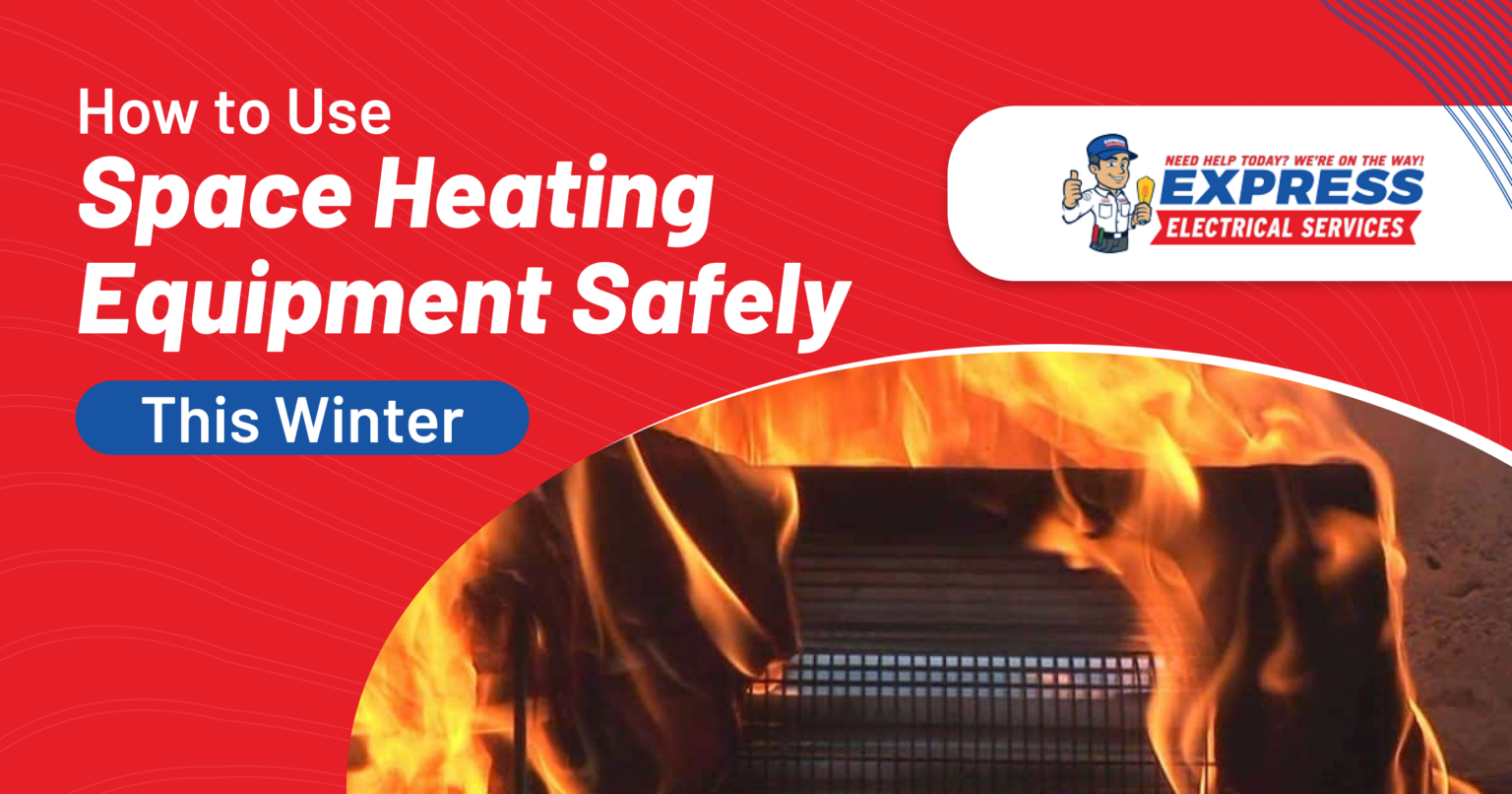 How to Use Space Heating Equipment Safely This Winter - Express ...